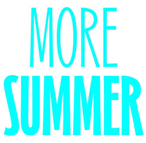 More Summer – O'Neill